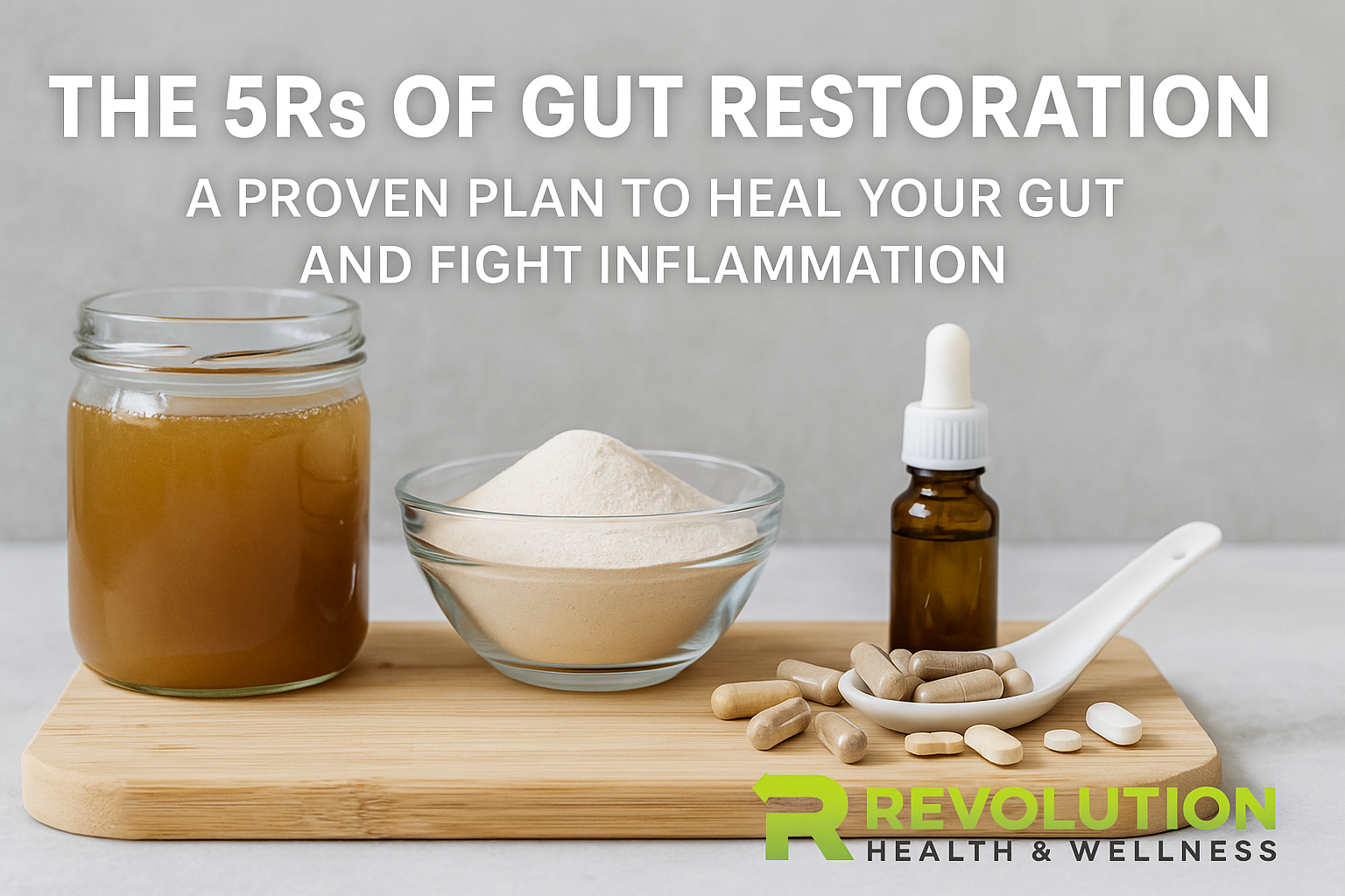 The 5Rs of Gut Restoration: A Proven Plan to Heal Your Gut and Fight I ...